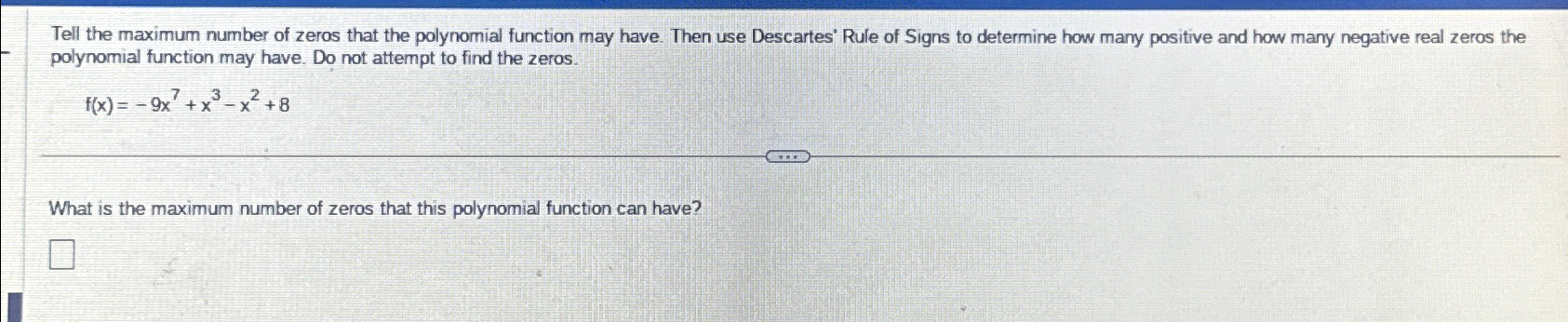 Solved Tell the maximum number of zeros that the polynomial | Chegg.com