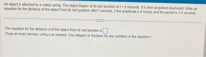 Solved An object is attached to a coiled spring. The object | Chegg.com