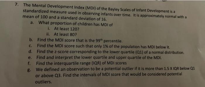 Solved 7. The Mental Development Index (MDI) of the Bayley | Chegg.com