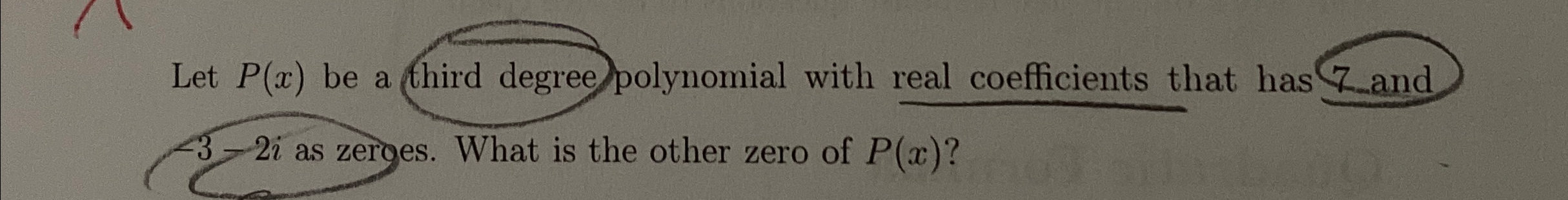 Solved Let P(x) ﻿be a third degree polynomial with real | Chegg.com