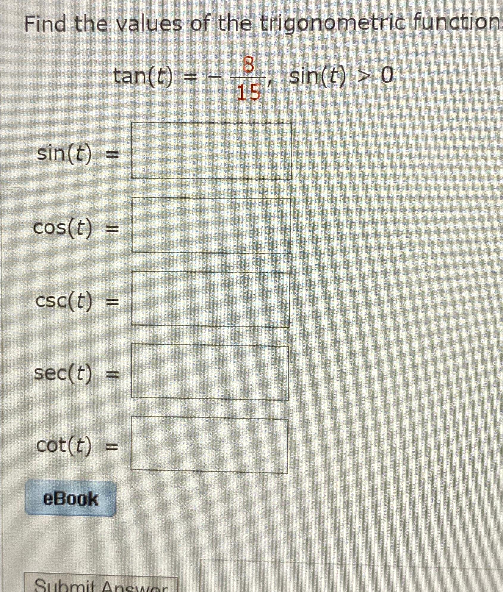 Solved Find the values of the trigonometric | Chegg.com