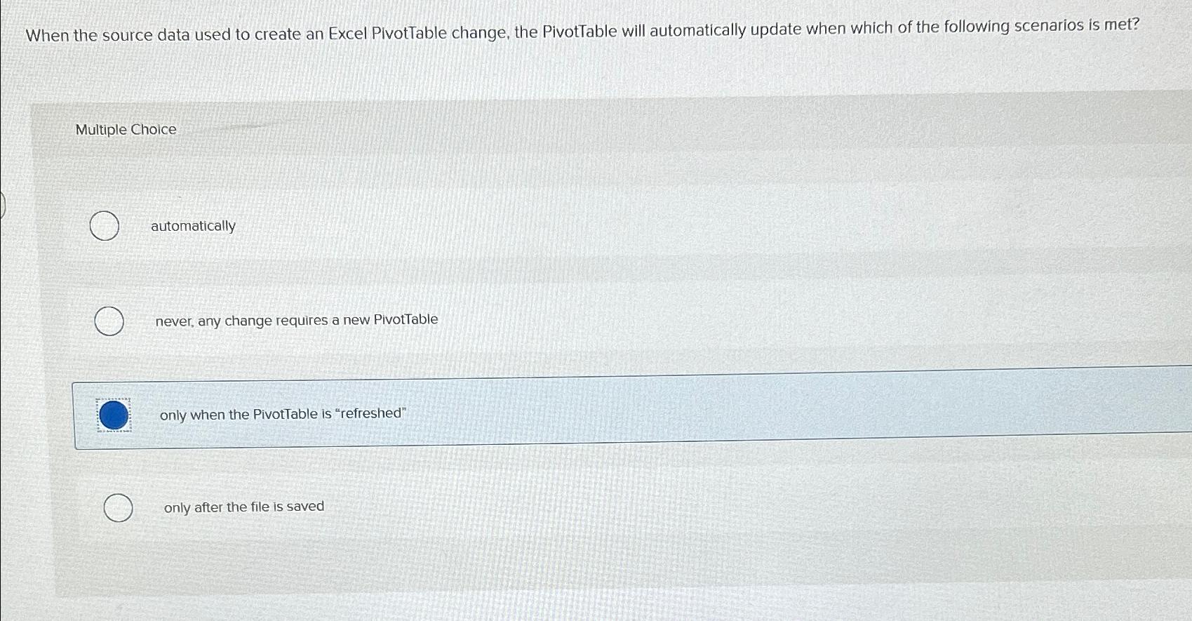 Solved When the source data used to create an Excel | Chegg.com
