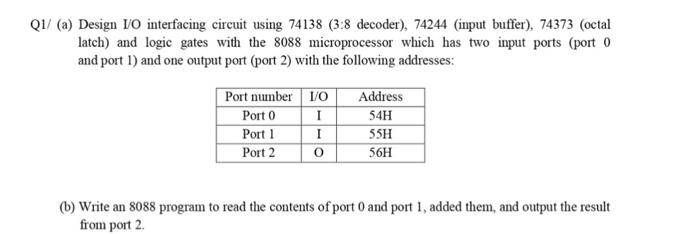 Solved QU/ (a) Design 10 interfacing circuit using 74138 | Chegg.com
