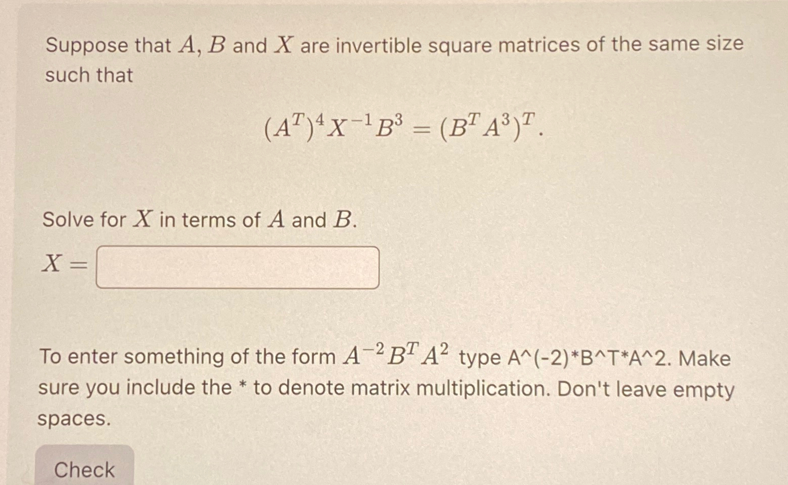 Solved Suppose that A,B ﻿and x ﻿are invertible square | Chegg.com