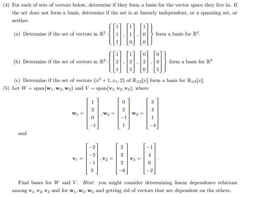 Solved (4) ﻿For each of sets of vectors below, determine if | Chegg.com