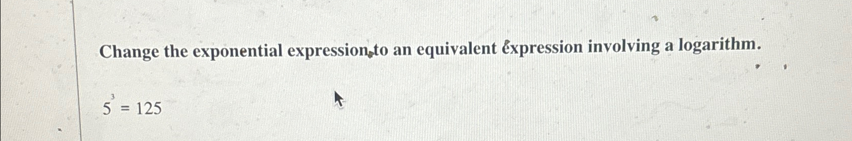 Solved Change the exponential expression to an equivalent | Chegg.com
