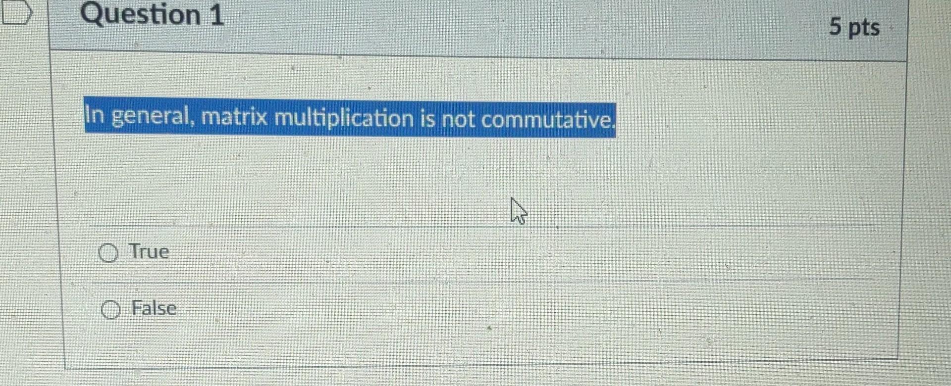 In General Matrix Multiplication Is Not Commutative Chegg