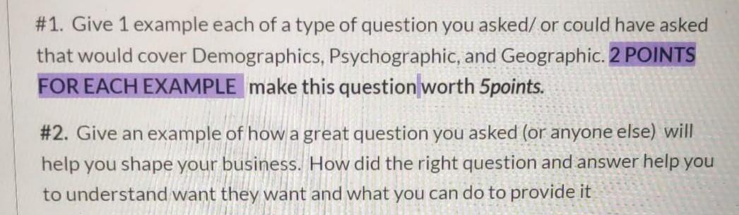 Solved #1. Give 1 example each of a type of question you | Chegg.com