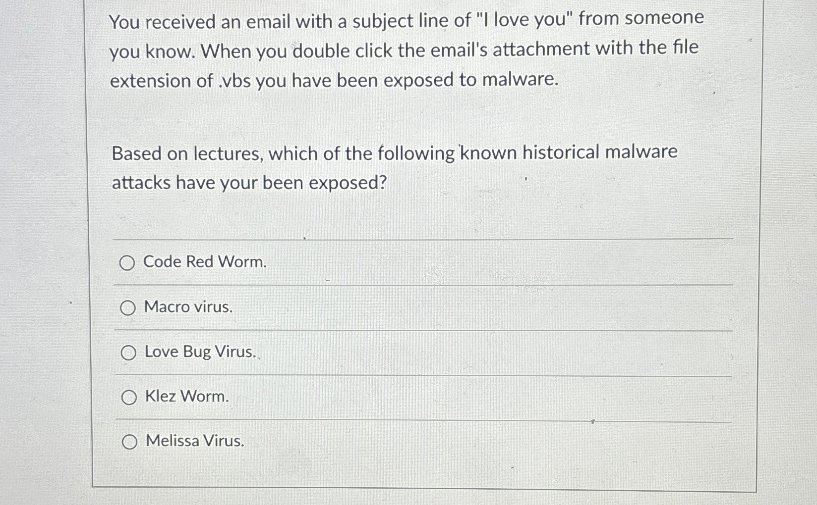 Solved You received an email with a subject line of "I love | Chegg.com