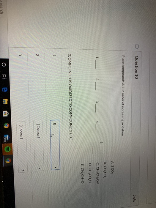 Solved Question 10 5 pts Place compounds A-E in order of | Chegg.com