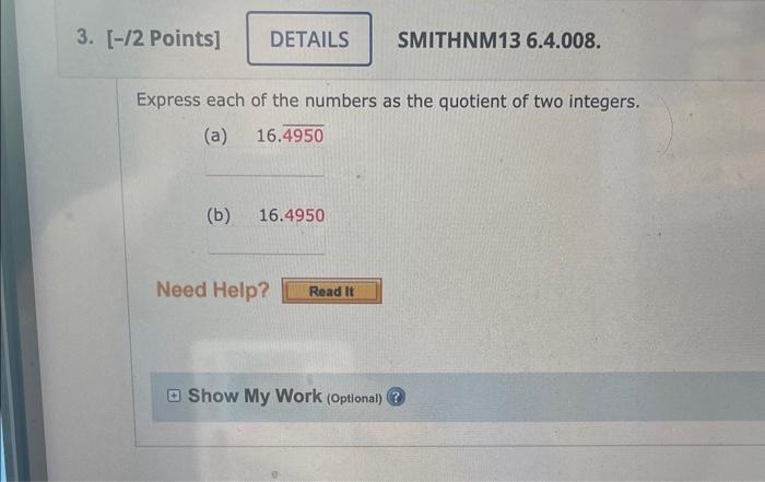 Solved Express each of the numbers as the quotient of two | Chegg.com
