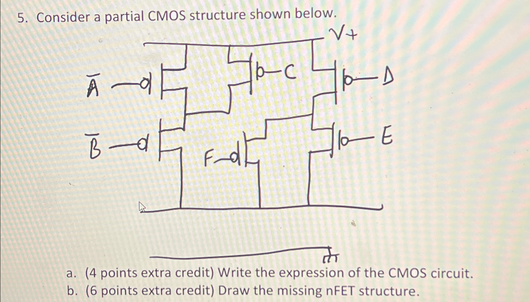 Solved Consider A Partial Cmos Structure Shown Below A 4