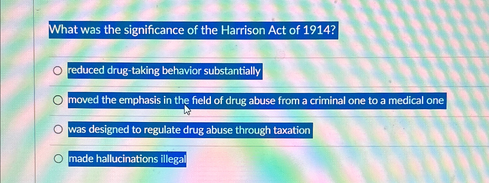 Solved What was the significance of the Harrison Act of | Chegg.com