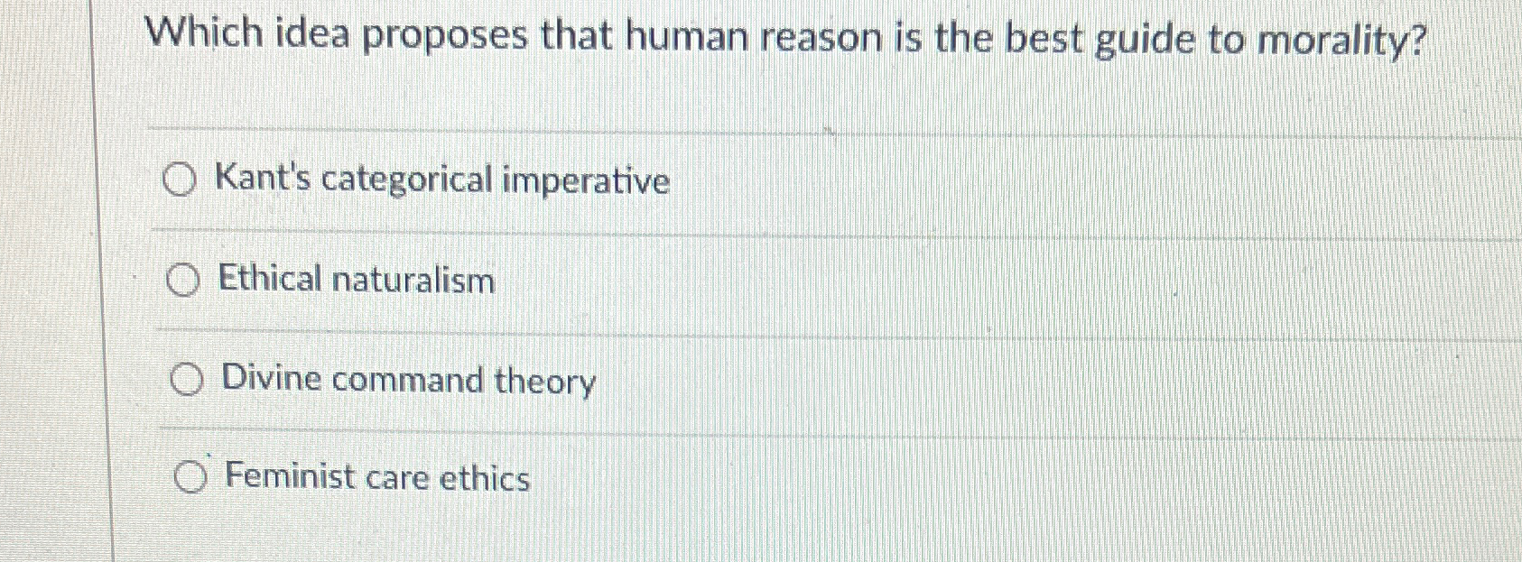 Solved Which idea proposes that human reason is the best | Chegg.com