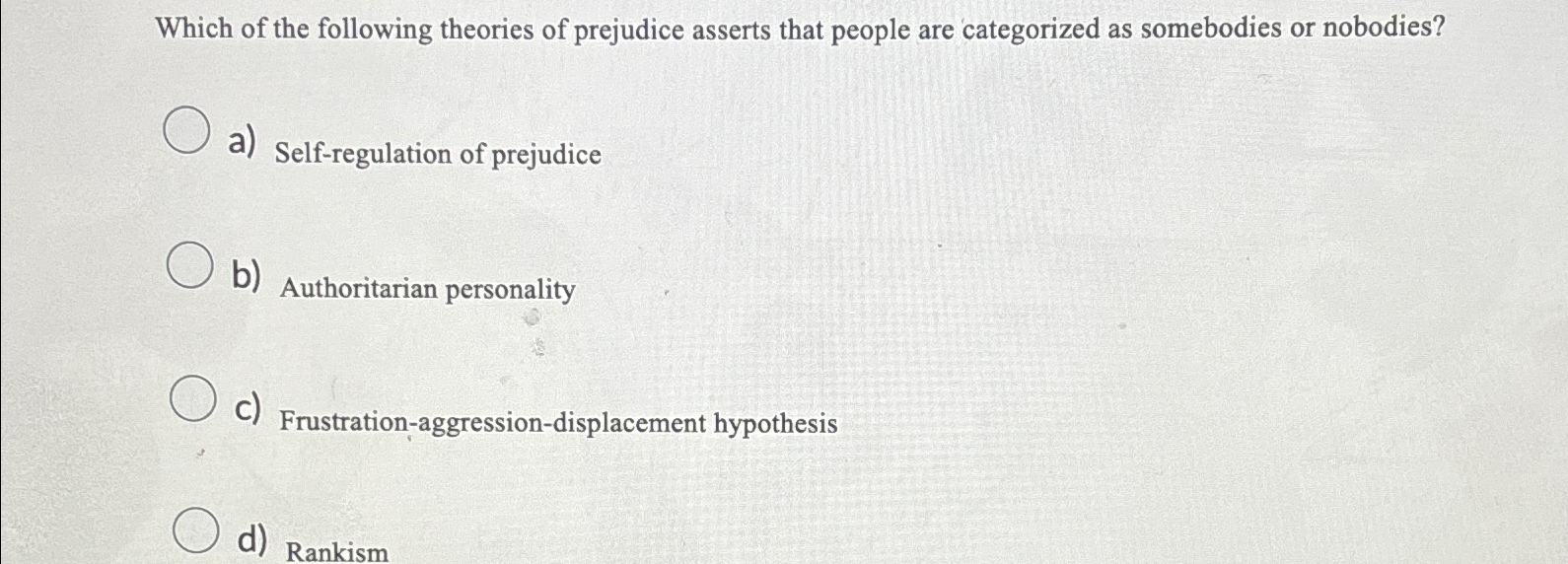 Solved Which of the following theories of prejudice asserts | Chegg.com