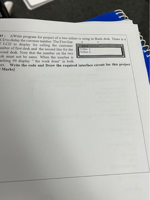 Solved 3 : A Write program for project of a two tellers is | Chegg.com