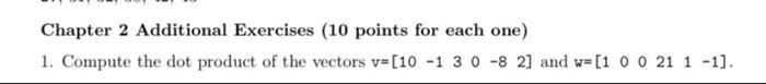 Solved Chapter 2 Additional Exercises (10 points for each | Chegg.com