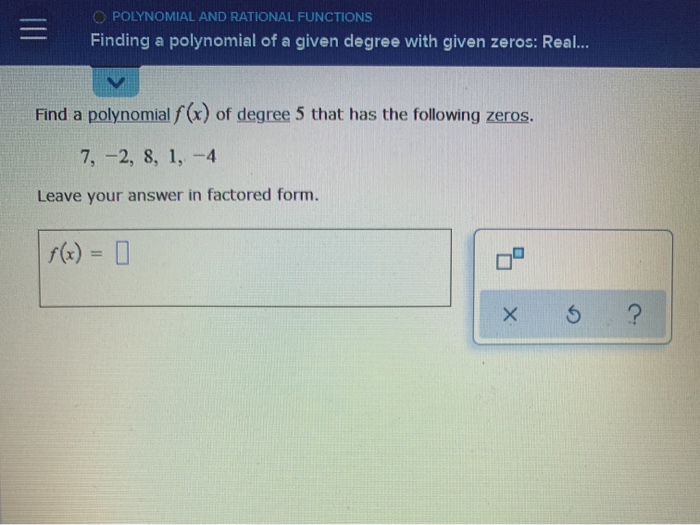 Solved O POLYNOMIAL AND RATIONAL FUNCTIONS Finding a | Chegg.com
