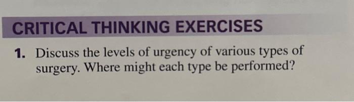 Solved 1. Discuss the levels of urgency of various types of | Chegg.com