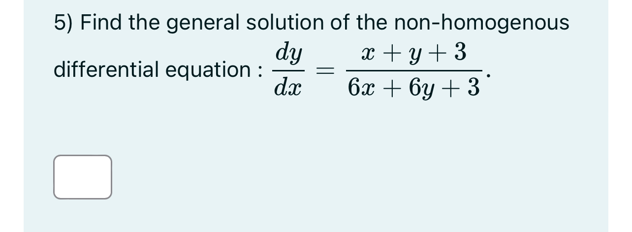 Solved Find the general solution of the non-homogenous | Chegg.com