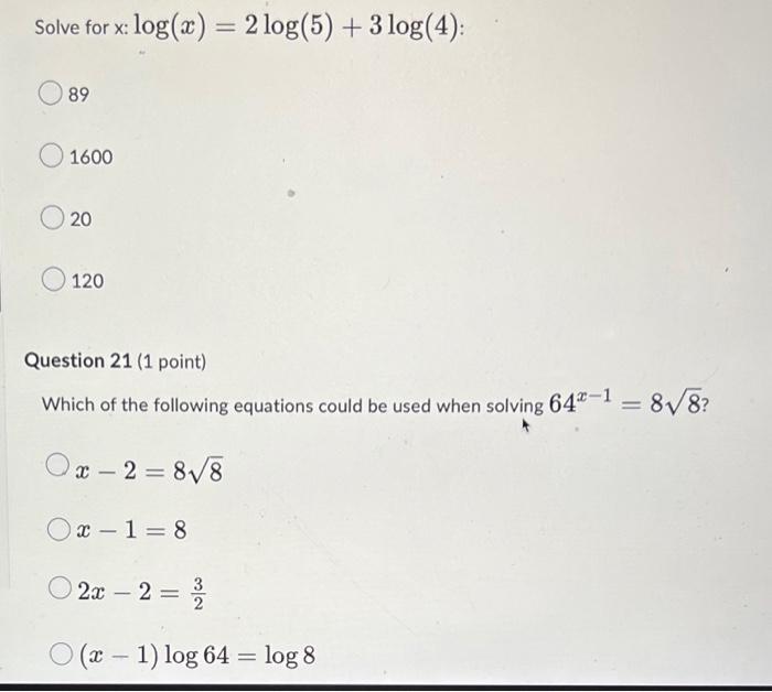 Solved Solve for x:log(x)=2log(5)+3log(4) 89 1600 20 120 | Chegg.com