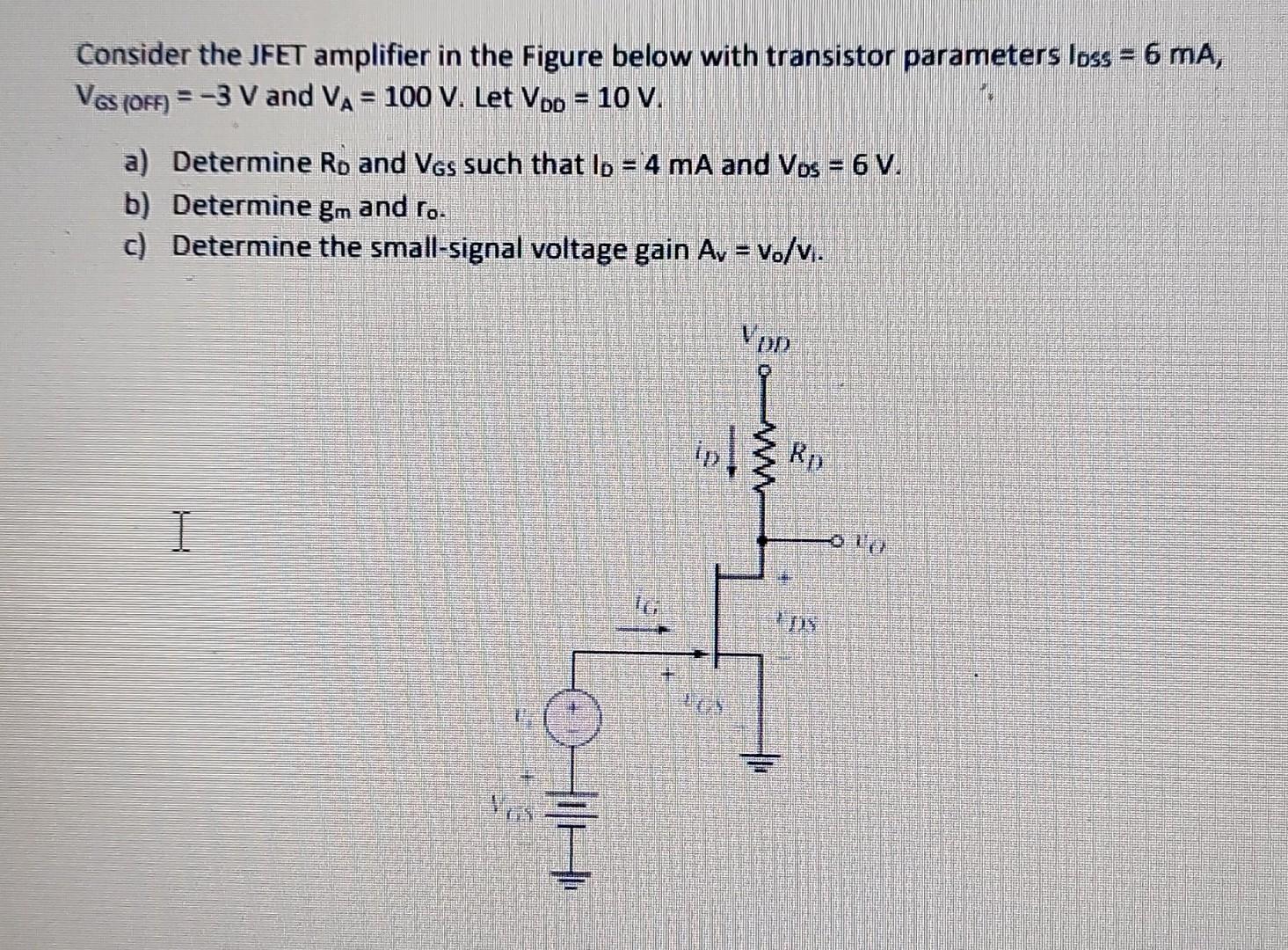 Solved Consider the JFET amplifier in the Figure below with | Chegg.com