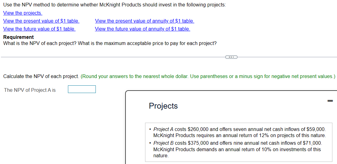 Solved Use the NPV method to determine whether McKnight | Chegg.com