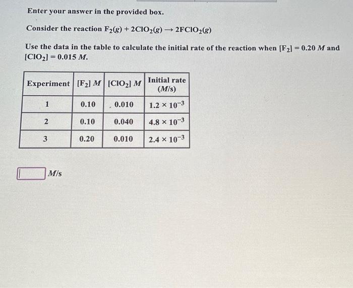 Solved Consider the reaction F2(g)+2ClO2(g)→2FClO2(g) Use | Chegg.com