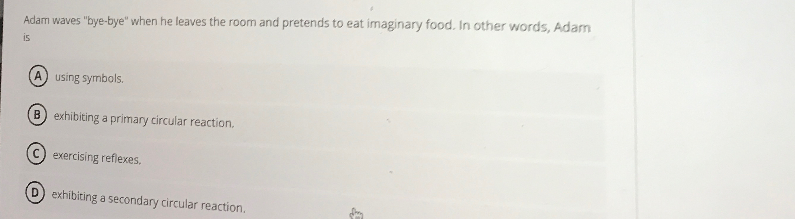 Solved Adam waves "bye-bye" when he leaves the room and | Chegg.com