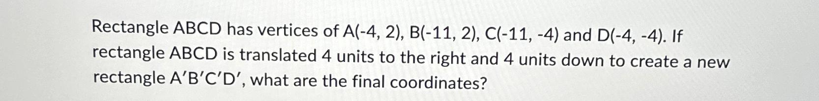 Solved Rectangle ABCD has vertices of | Chegg.com