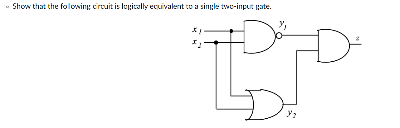 Solved Show that the following circuit is logically | Chegg.com