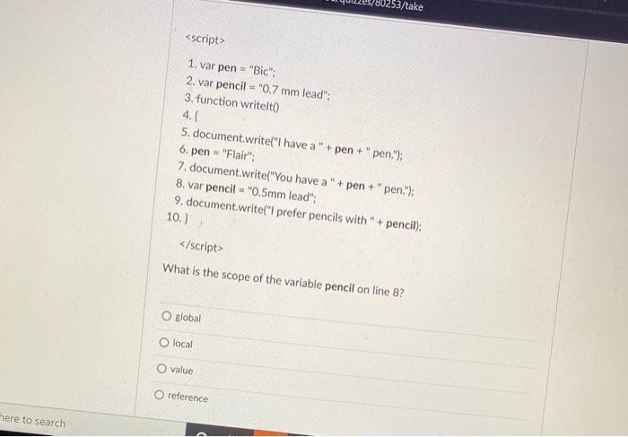 Solved 0253/take 1 What is the scope of the variable pen on | Chegg.com