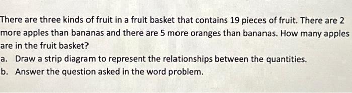 There are three kinds of fruit in a fruit basket that | Chegg.com