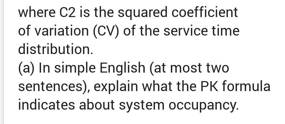 Solved In Kleinrock's book on Queueing Systems (Volume 1), | Chegg.com