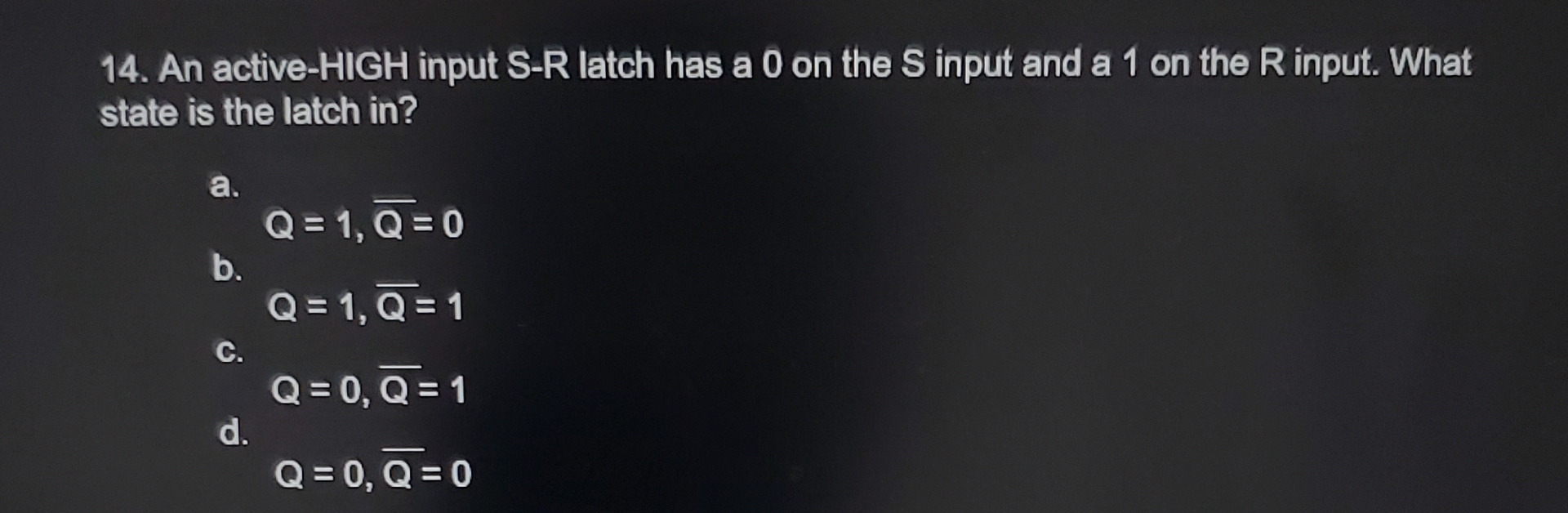 Solved An active-HIGH input S-R latch has a 0 ﻿on the S | Chegg.com