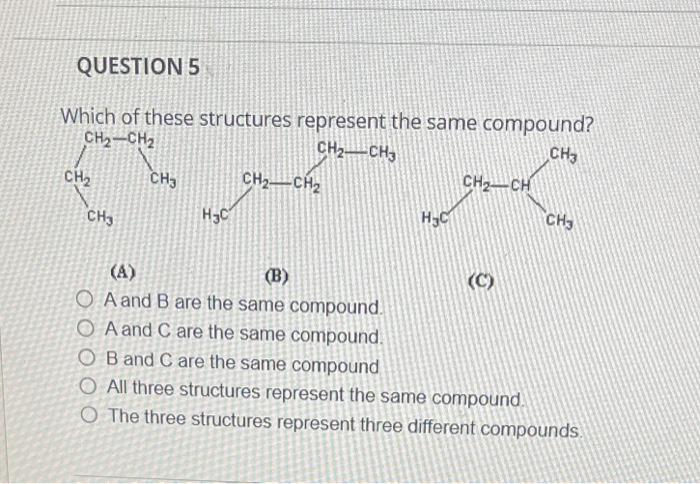Solved Which of these structures represent the same | Chegg.com