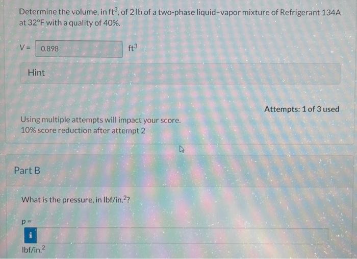 Solved Determine the volume, in ft3, of 2lb of a two-phase | Chegg.com