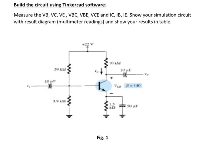 Solved Build The Circuit Using Tinkercad Software Measure