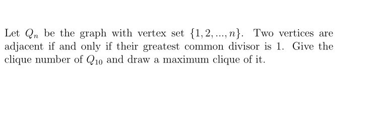 Solved Let Qn be the graph with vertex set {1, 2, ..., n}. | Chegg.com