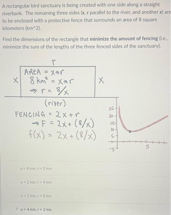 Solved A rectangular bird sanctuary is being created with | Chegg.com