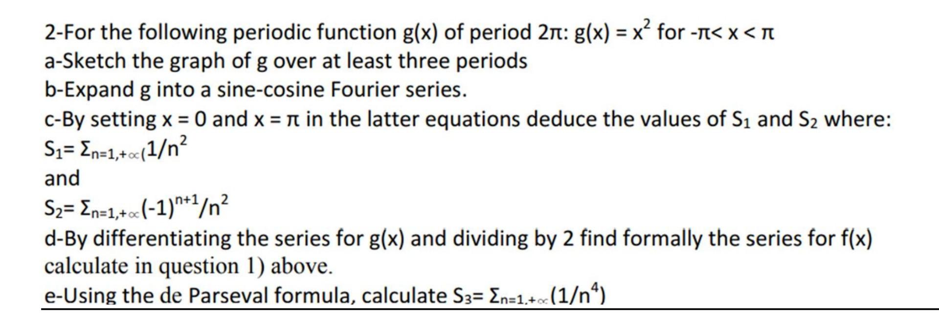 Solved 2-For the following periodic function g(x) of period | Chegg.com