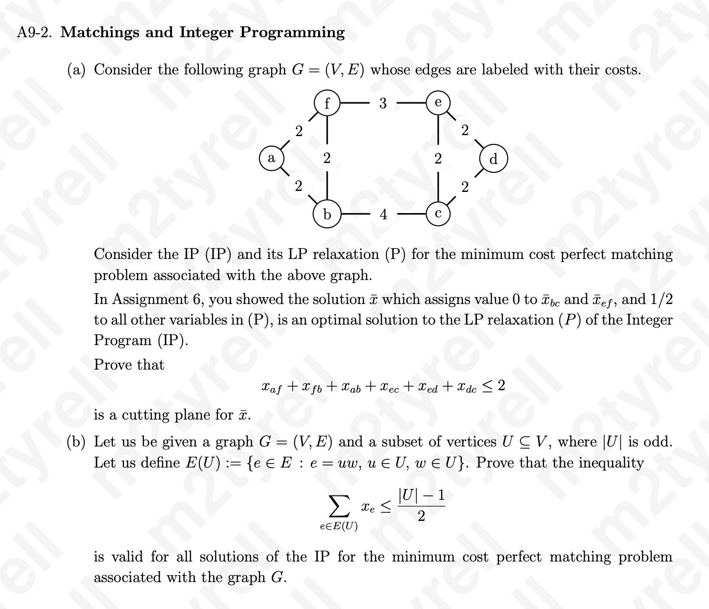 Solved A9-2. ﻿Matchings and Integer Programming(a) ﻿Consider | Chegg.com