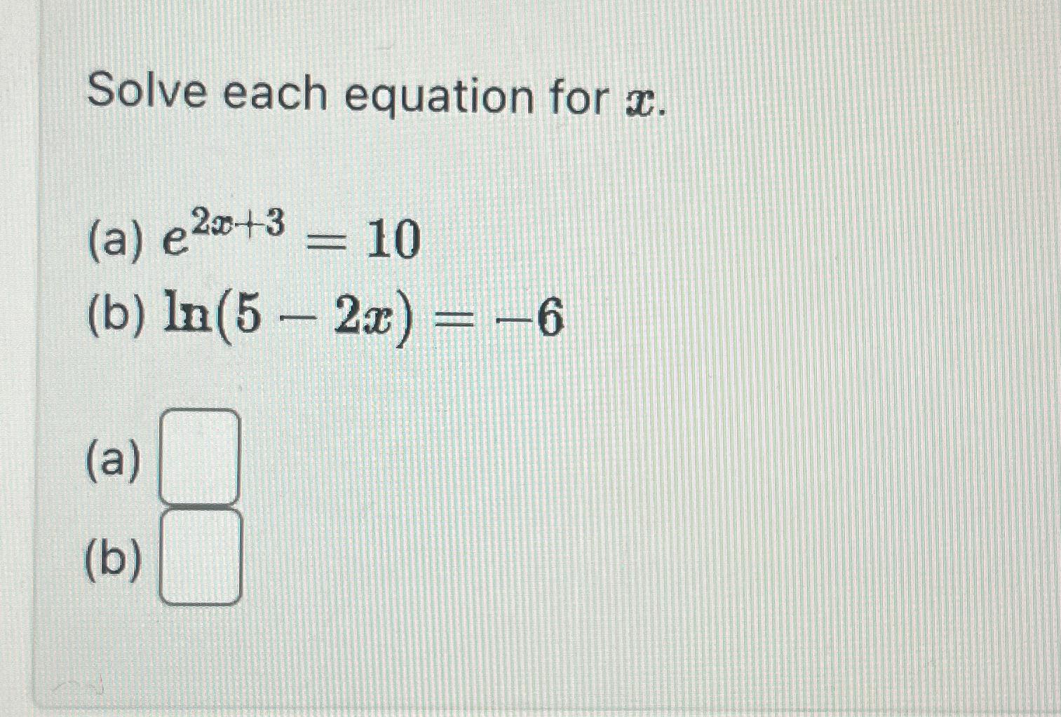 Solved Solve each equation for | Chegg.com