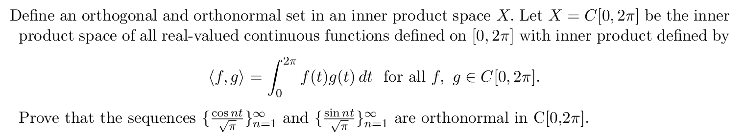 Define an orthogonal and orthonormal set in an inner | Chegg.com