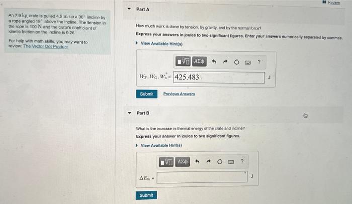 Solved An 7.9 kg crale is pulled 4.5 m up a 30∘ incine by a | Chegg.com