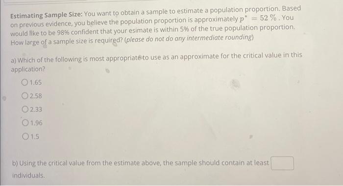 Solved Estimating Sample Size: You want to obtain a sample | Chegg.com
