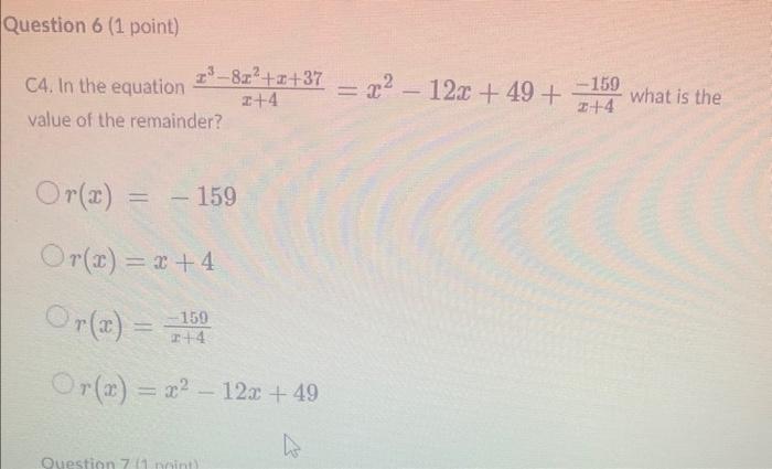 Solved C4. In the equation x+4x3−8x2+x+37=x2−12x+49+x+4−159 | Chegg.com