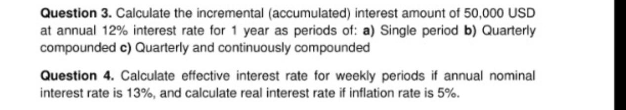Solved Question 3. Calculate the incremental (accumulated) | Chegg.com