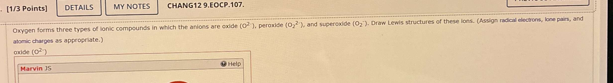 Solved Oxygen forms three types of ionic compounds in which | Chegg.com