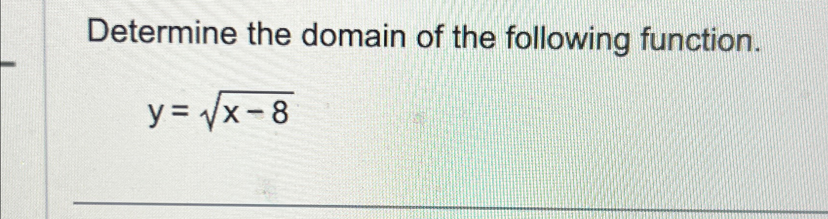 Solved Determine The Domain Of The Following Function Y X 82